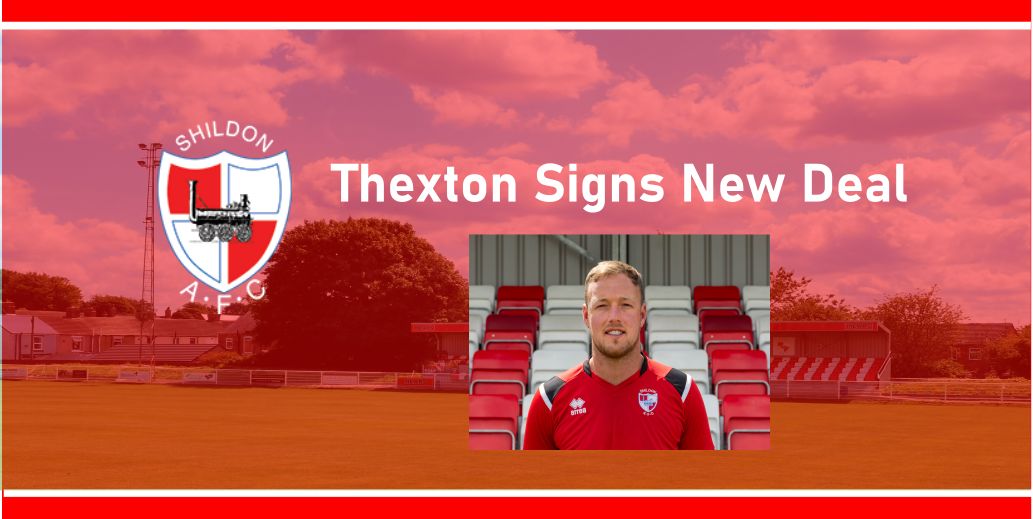 Thexton Signs New Deal - Shildon AFC