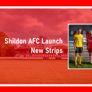 Shildon AFC Launch New Strips